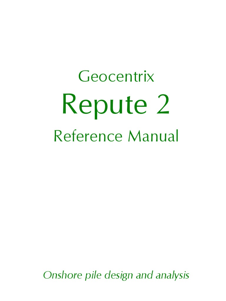 Repute 2 Reference Manual | PDF | Stiffness | Deep Foundation