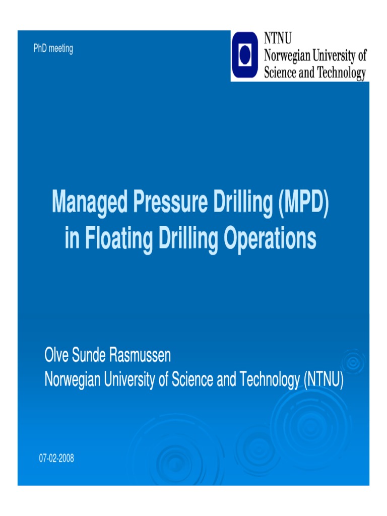 Managed Pressure Drilling (MPD) Managed Pressure Drilling (MPD) in ...