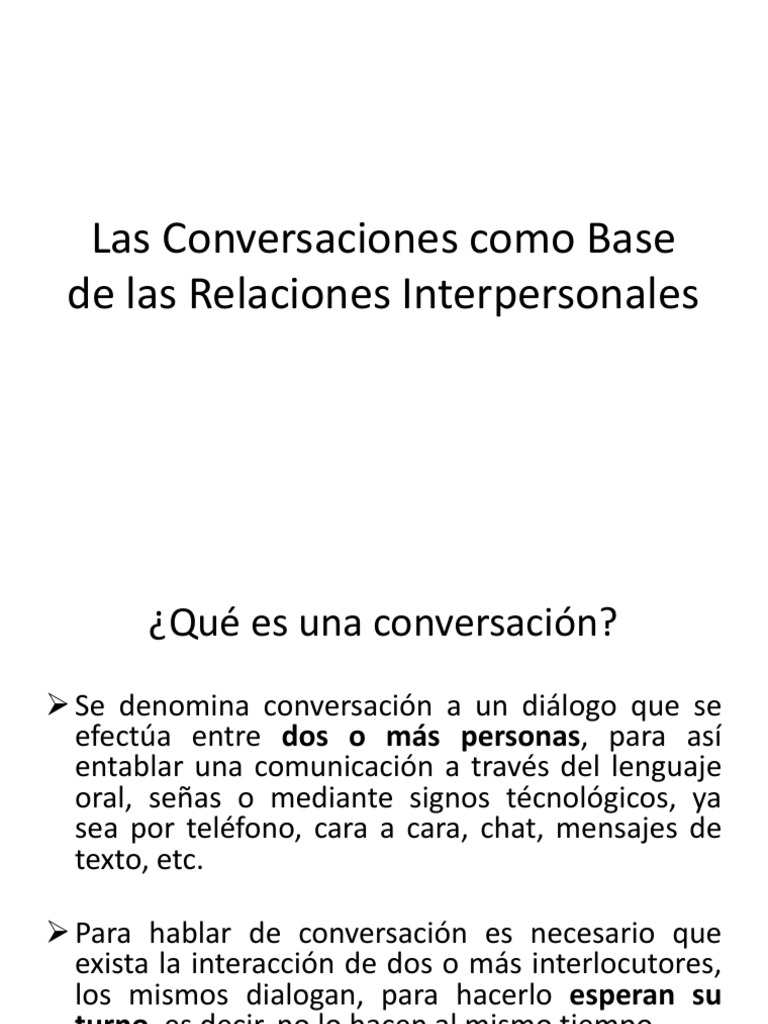 Las Conversaciones Como Base de Las Relaciones Interpersonales | PDF ...