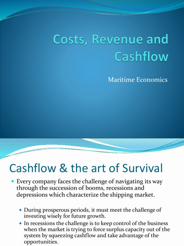 Maritime Economics - Costs, Revenue and Cashflow | PDF | Ships | Cargo