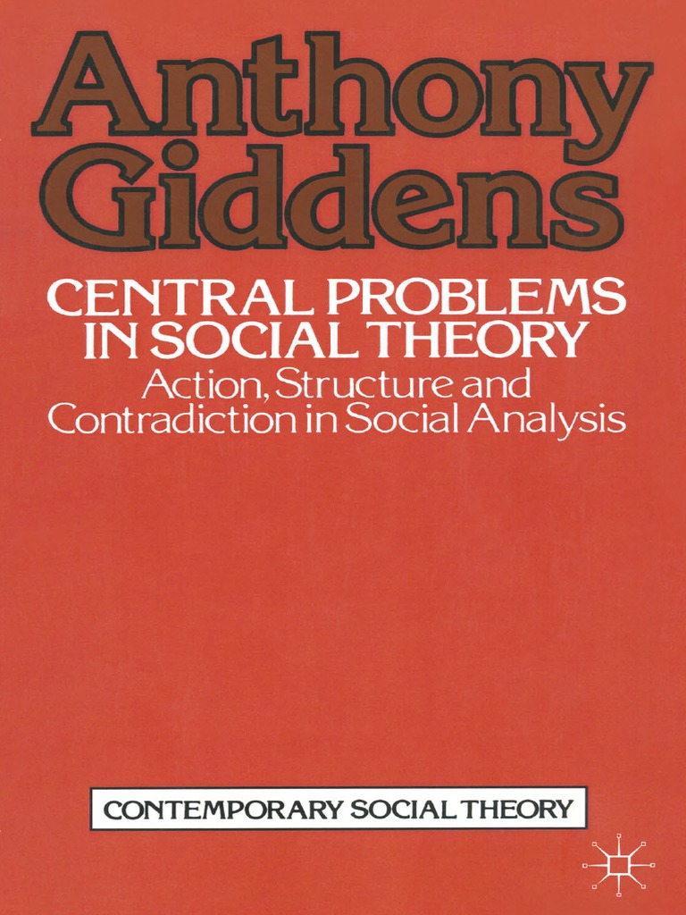 (Contemporary Social Theory) Anthony Giddens (auth.)-Central Problems ...