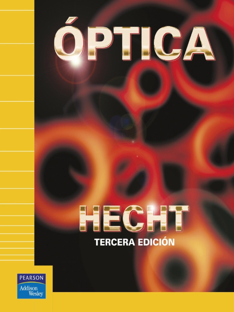 Óptica de Eugene Hecht - 5ª Edición PDF | PDF