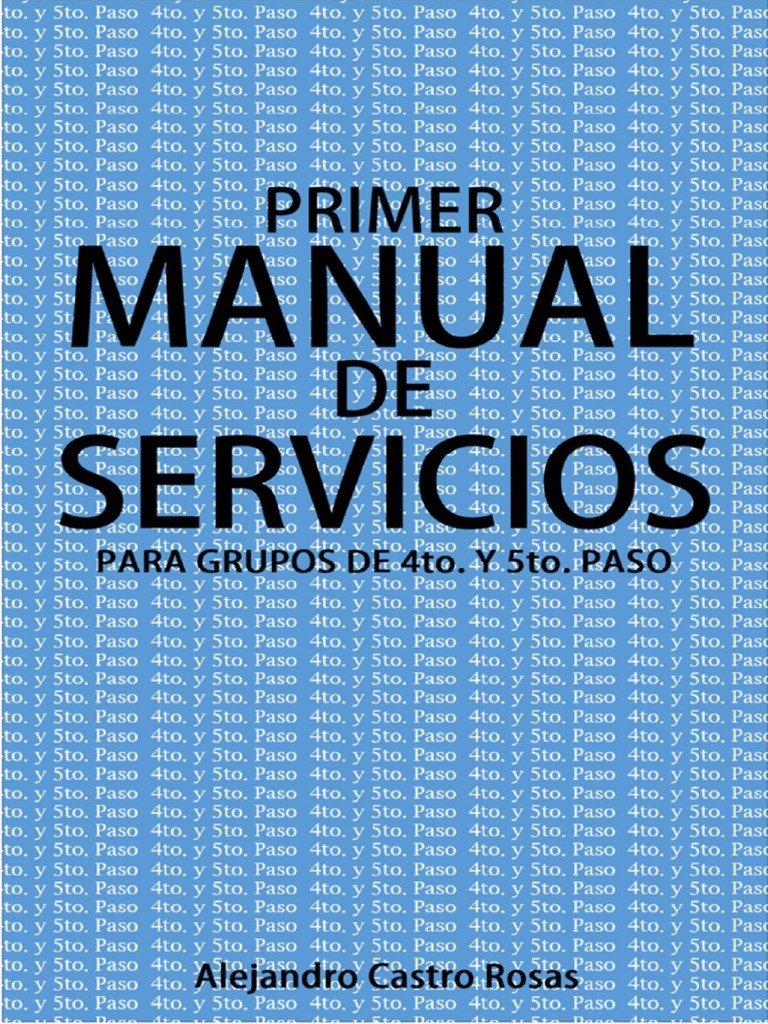 1er Manual de Servicio de AA 4 y 5 Paso PDF | PDF | Religión y creencia