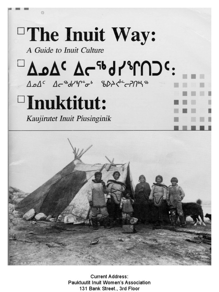 The Inuit Way: A Guide to Inuit Culture | Inuit | Canada