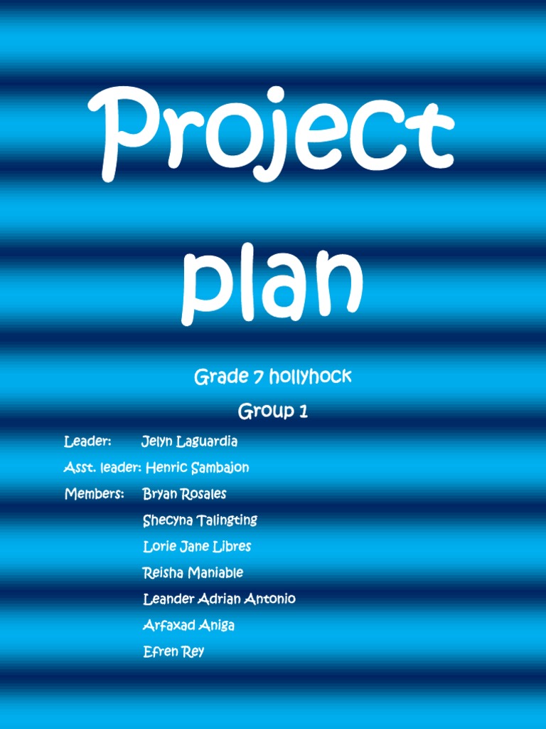 Project: Grade 7 Hollyhock Group 1 | PDF