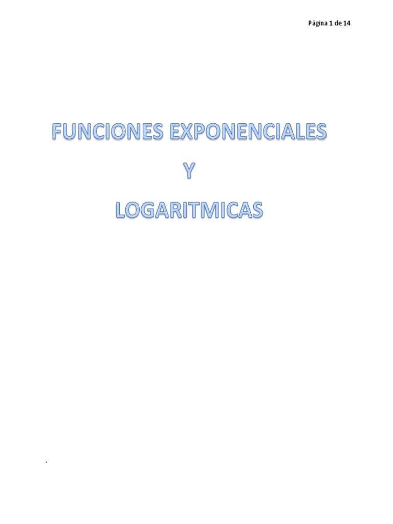 Trabajo de Funciones Exponenciales y Logaritmicas | PDF | Logaritmo | Funcion exponencial