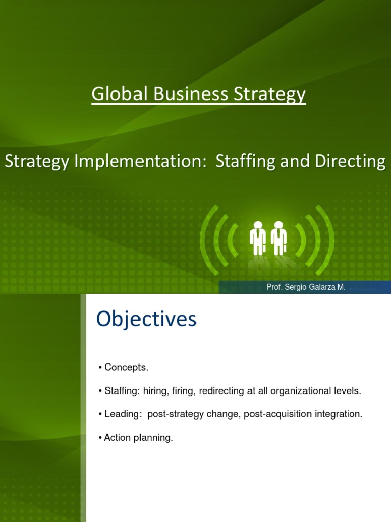 Global Business Strategy: Strategy Implementation: Staffing and ...