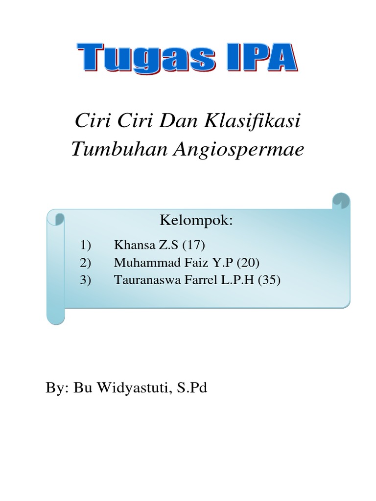 Ciri Ciri Dan Klasifikasi Tumbuhan Angiospermae | PDF