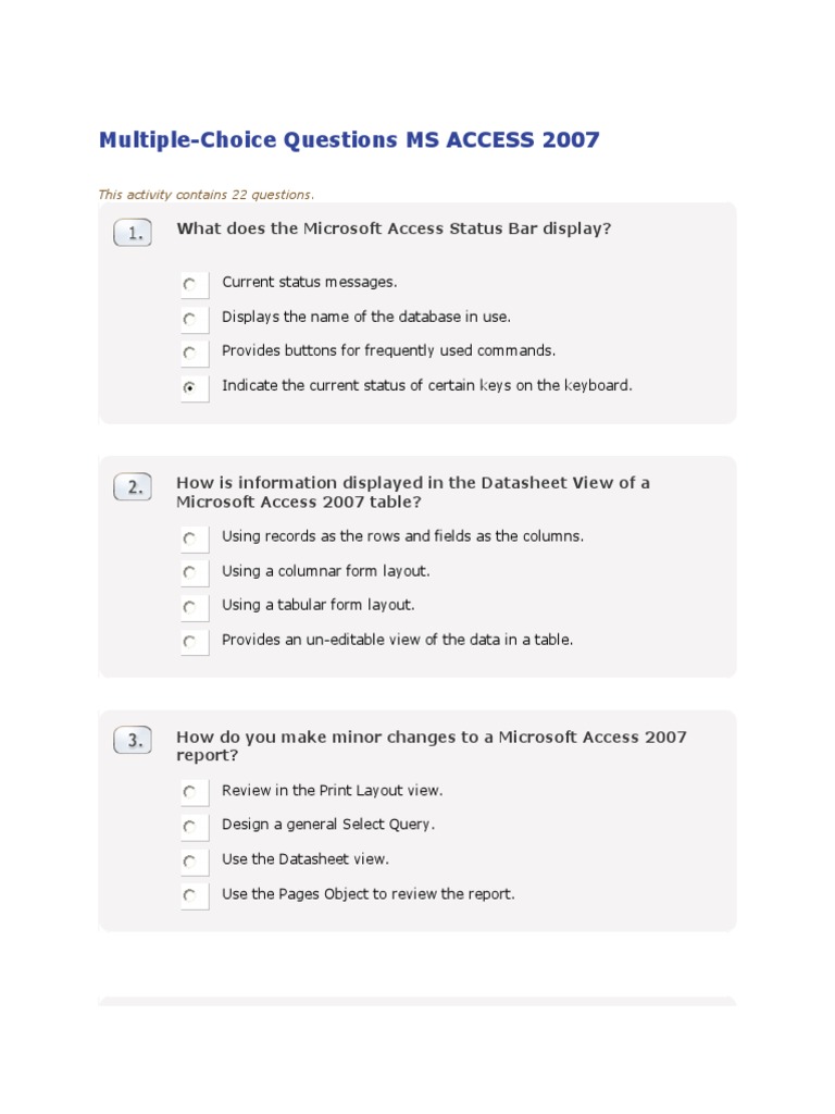 Multiple-Choice Questions MS ACCESS 2007: What Does The Microsoft Access Status Bar Display ...
