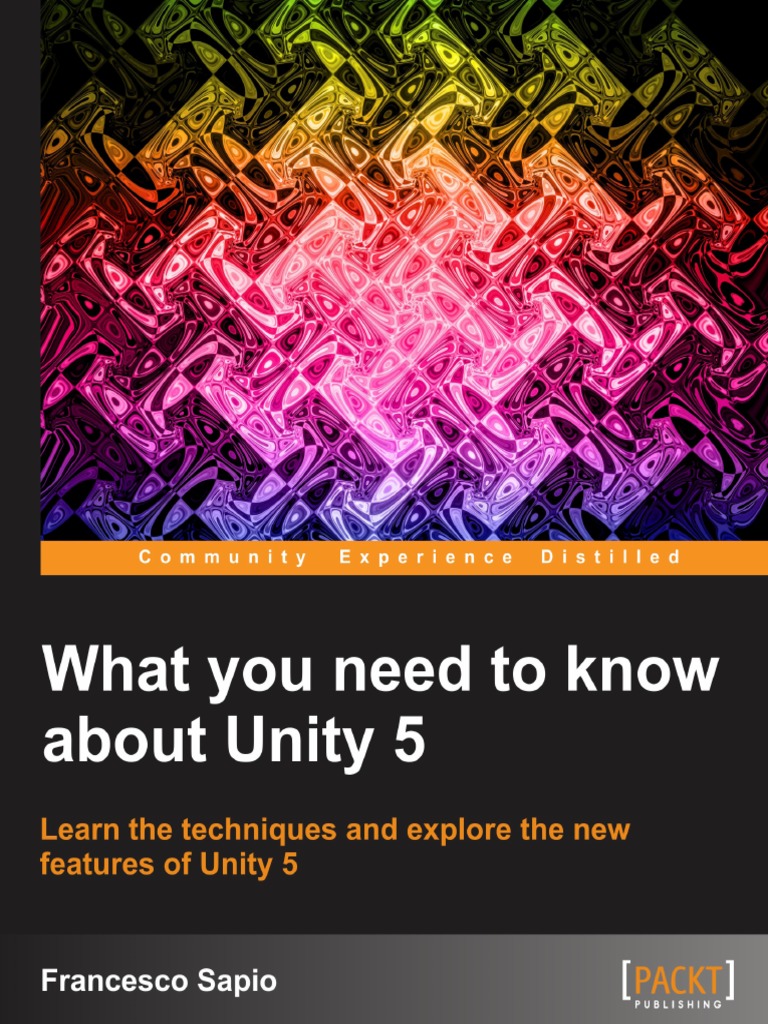 9781786467058-What You Need To Know About Unity 5 PDF | PDF | User ...