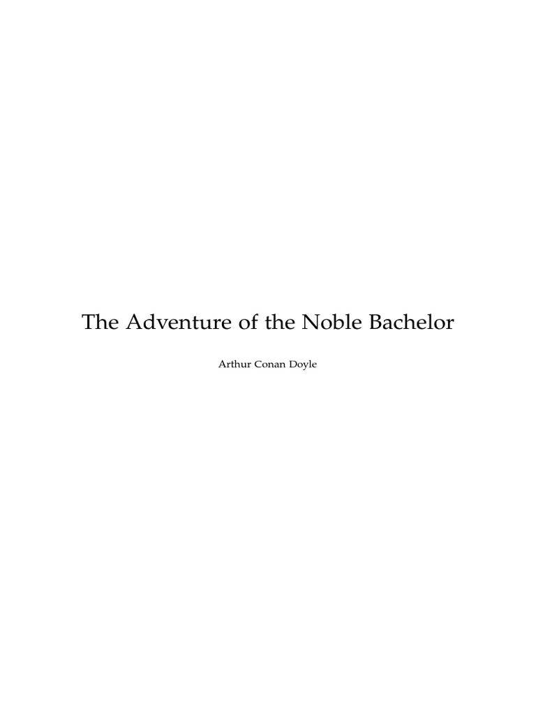 The Adventure of The Noble Bachelor | PDF | Sherlock Holmes