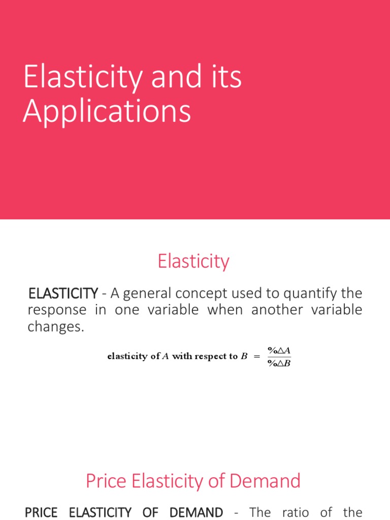 Elasticity and Its Applications | PDF | Price Elasticity Of Demand | Demand