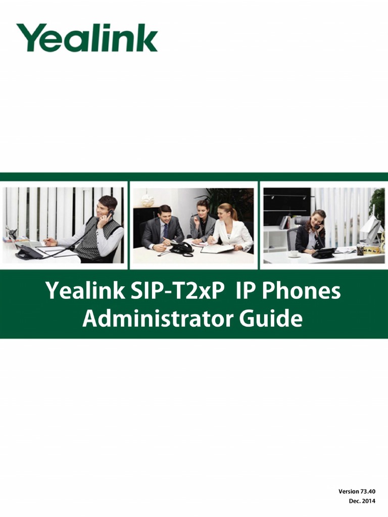 Yealink SIP-T2xP IP Phones Administrator Guide V73 40 | PDF | Session Initiation Protocol ...