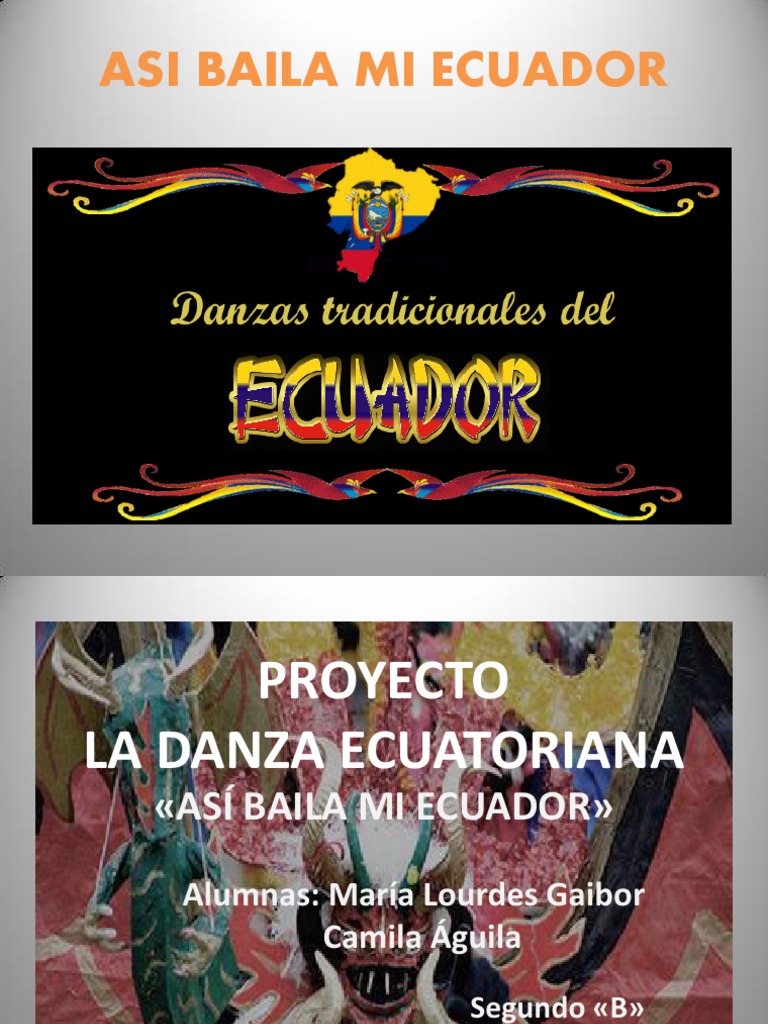 Asi Baila Mi Ecuador - Proyecto de Danza - Lu | PDF | Bailes | Folklore
