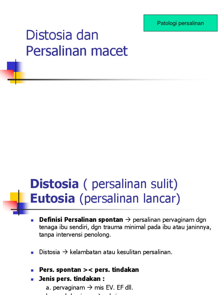 Distosia Dan Persalinan Macet | PDF | Pengembangan Diri | Kesehatan Holistik