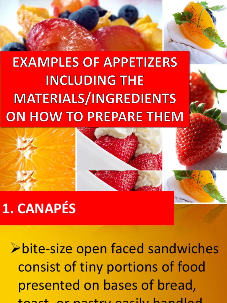 Ingredients of Preparing Appetizers | PDF | Hors D'oeuvre | Food And ...