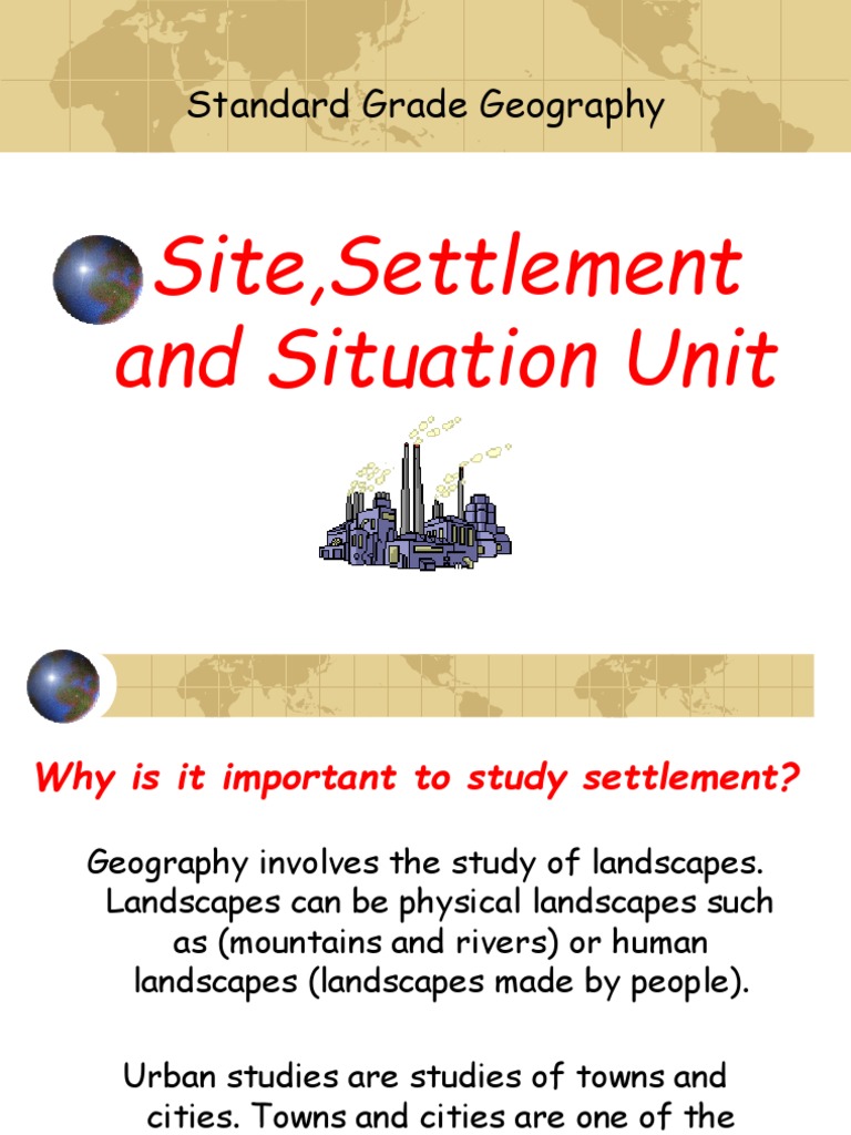 Site, Settlement and Situation Unit: Standard Grade Geography | PDF ...