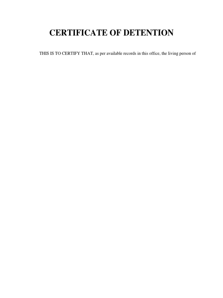 Certificate of Detention: THIS IS TO CERTIFY THAT, As Per Available ...