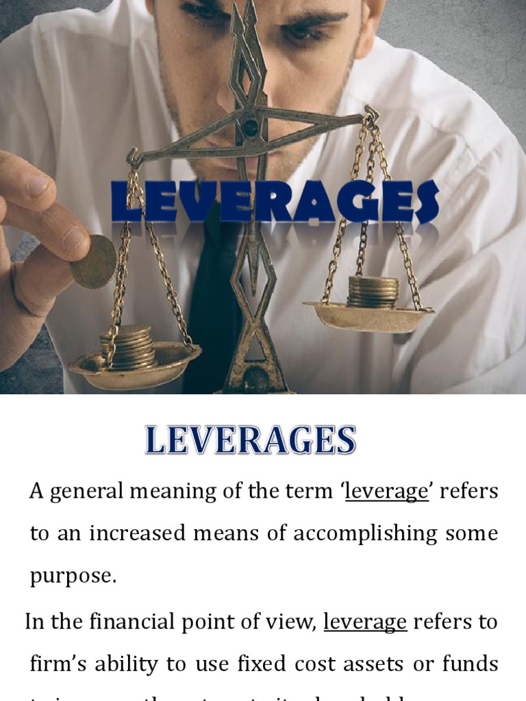 Leverages Ppt | Leverage (Finance) | Capital Structure