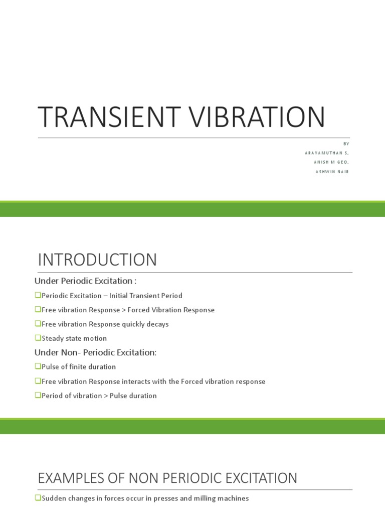 Transient Vibration: BY Aravamuthan S, Anish M Geo, Ashwin Nair | PDF ...