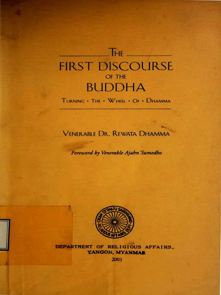 The First Discourses of The Buddha 'Turning The Wheel of Dhamma' - DR ...