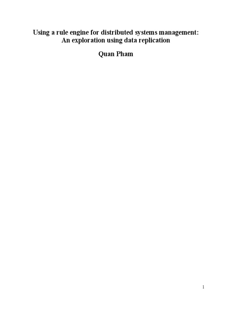 Using A Rule Engine For Distributed Systems Management: An Exploration Using Data Replication ...