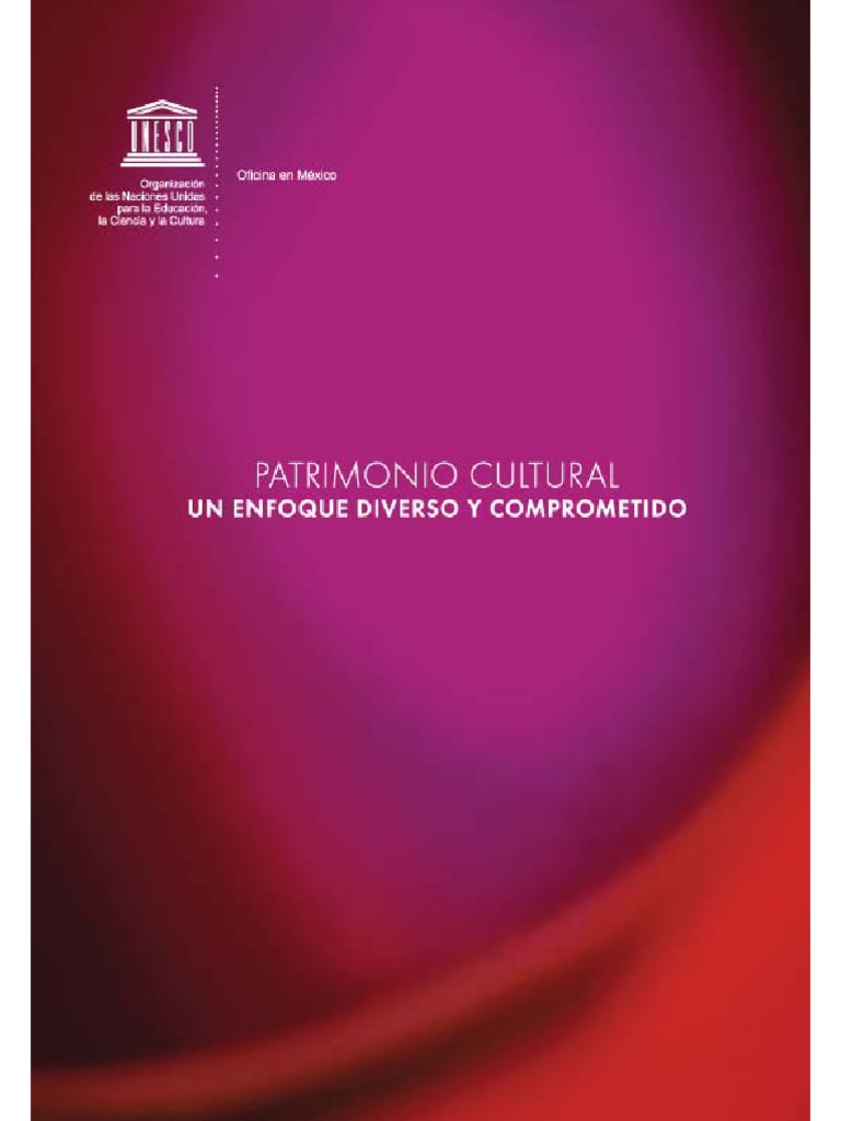 Patrimonio. Patrimonio Cultural, Un Enfoque Diverso y Comprometido | Descargar gratis PDF ...