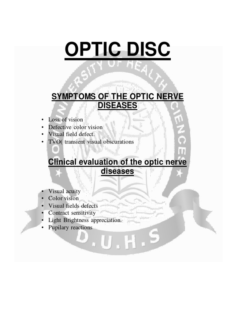 Optic Disc: Symptoms of The Optic Nerve Diseases | PDF | Medical ...