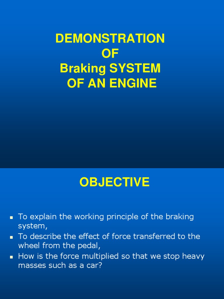 Demonstration OF Braking SYSTEM of An Engine | PDF | Brake | Vehicle ...