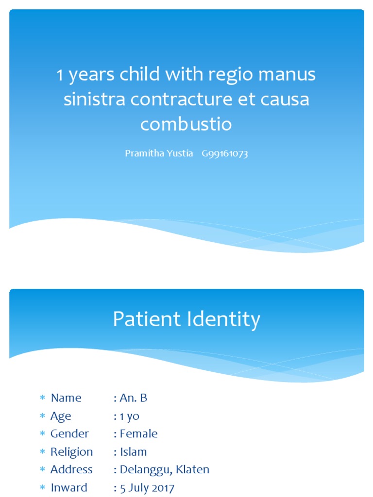 Left Hand Contracture Management in a One-Year-Old Female Burn Patient ...