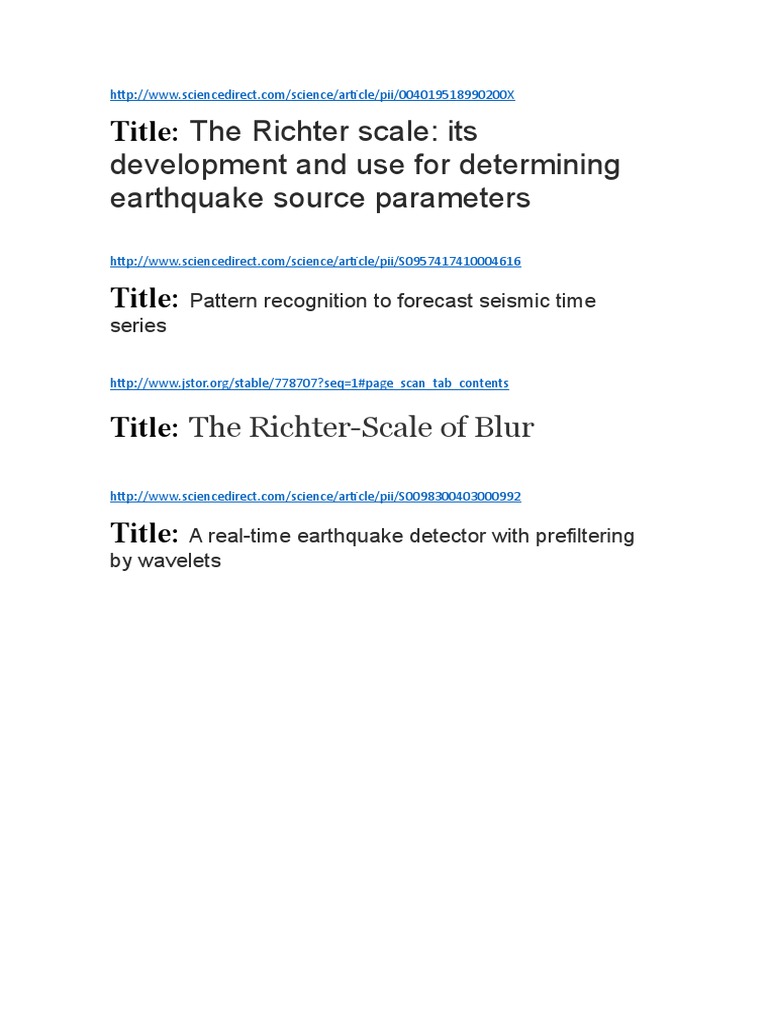 Title:: The Richter Scale: Its Development and Use For Determining ...