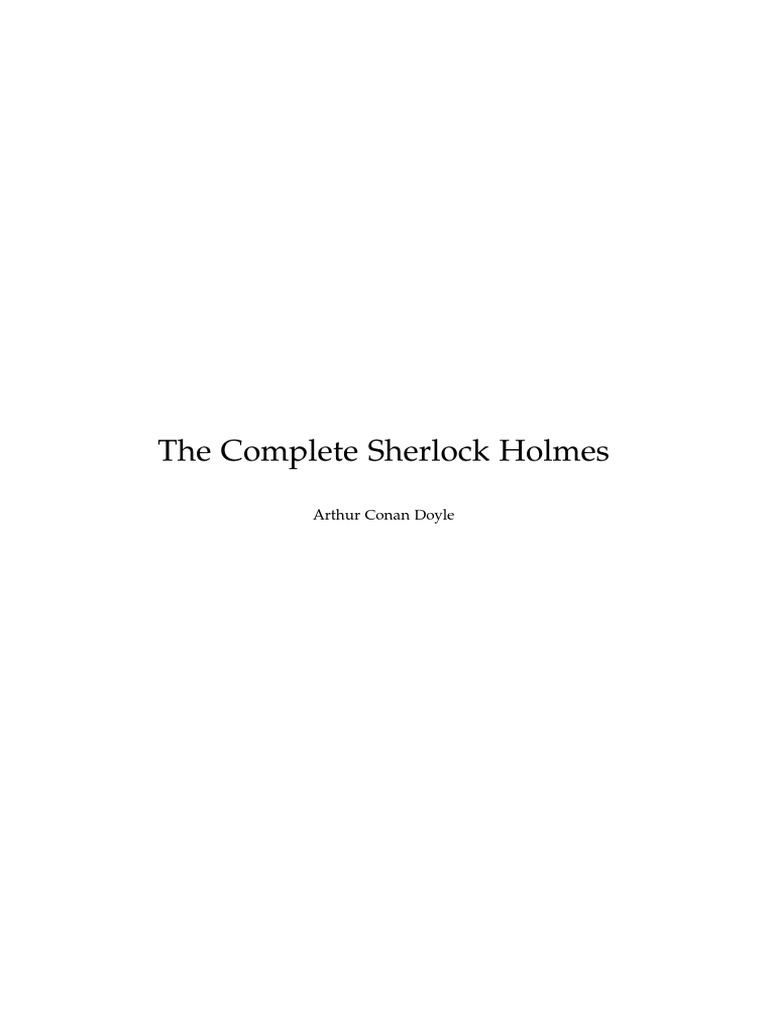 Complete Sherlock Holmes Collection | PDF | Arthur Conan Doyle | Short ...