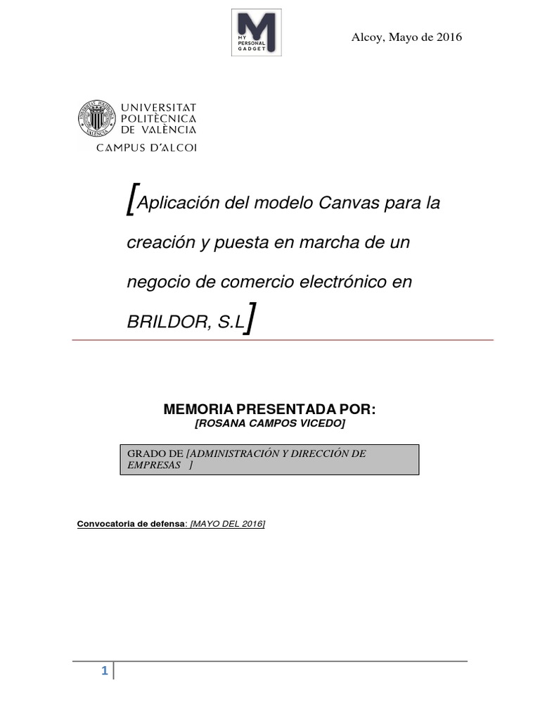 Aplicación Del Modelo Canvas para La Creación y Puesta en Marcha de Un Negocio de Comerc ...