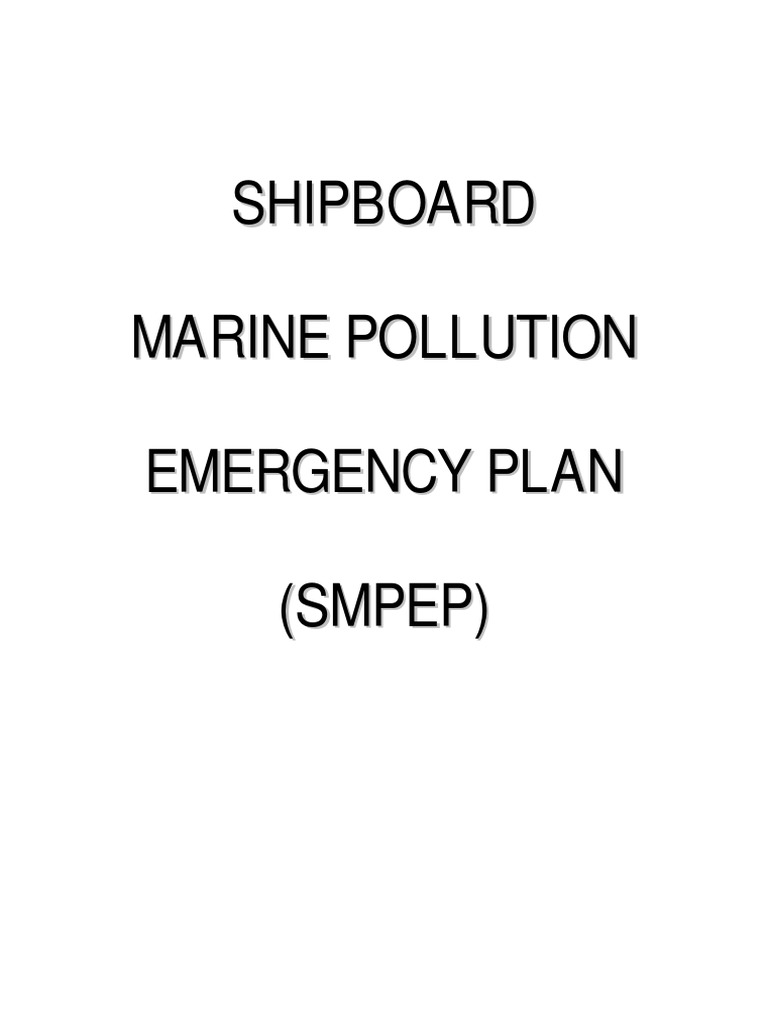Emergency SMPEP SamplePlan | PDF | Oil Spill | Ships