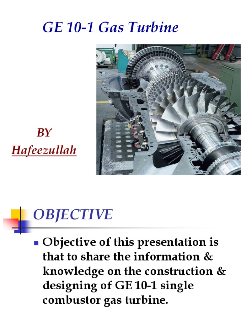 GE 10-1 Gas Turbine | PDF | Gas Turbine | Gas Compressor