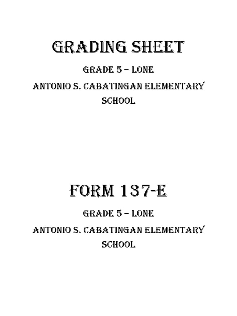Grading Sheet: Grade 5 - Lone Antonio S. Cabatingan Elementary School | PDF