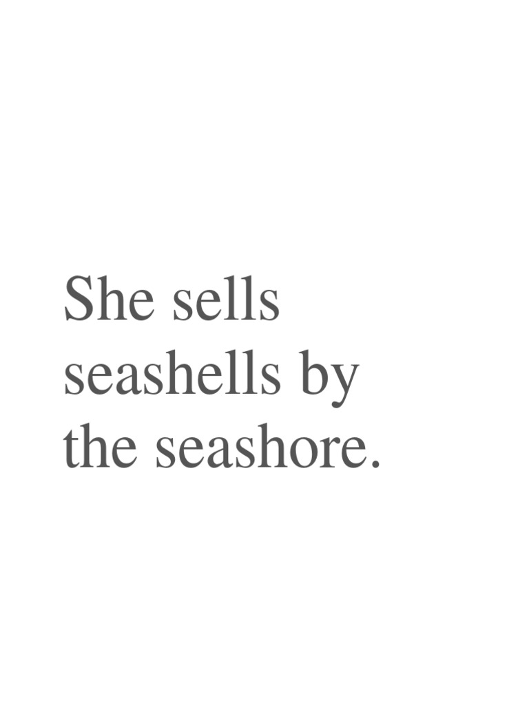She Sells Seashells by The Seashore | PDF | Linguistics