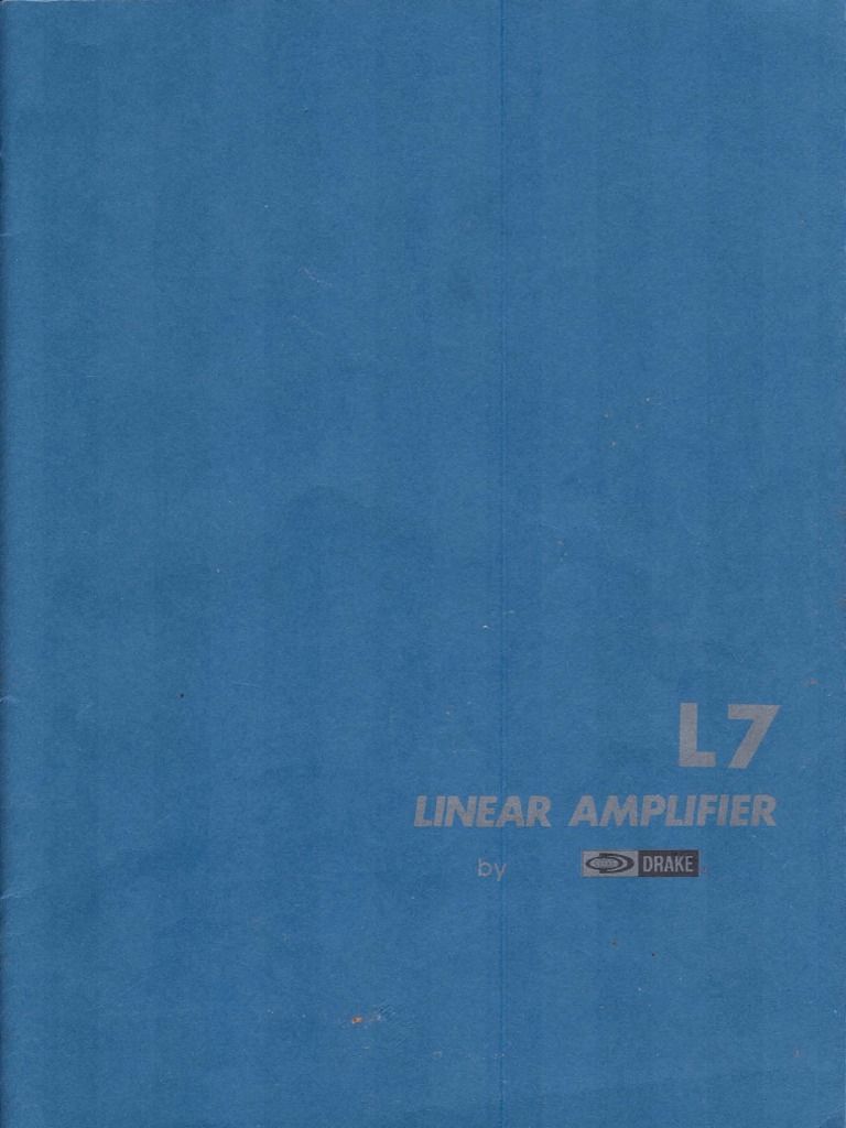 Drake L7 LINEAR AMPLIFIER | PDF | Amplifier | Power Supply