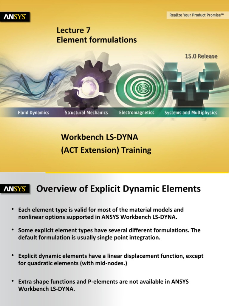 L07 ANSYS WB LS-DYNA - Element Formulations | PDF | Beam (Structure ...
