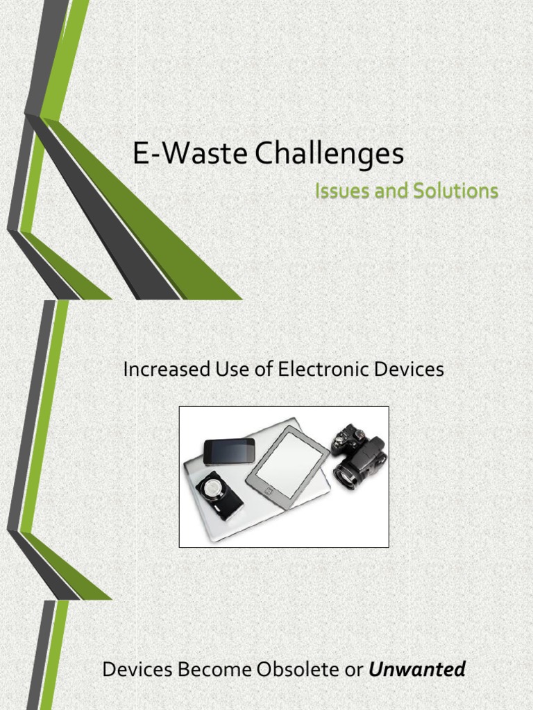 E-Waste Challenges: Issues and Solutions | PDF | Home & Garden ...