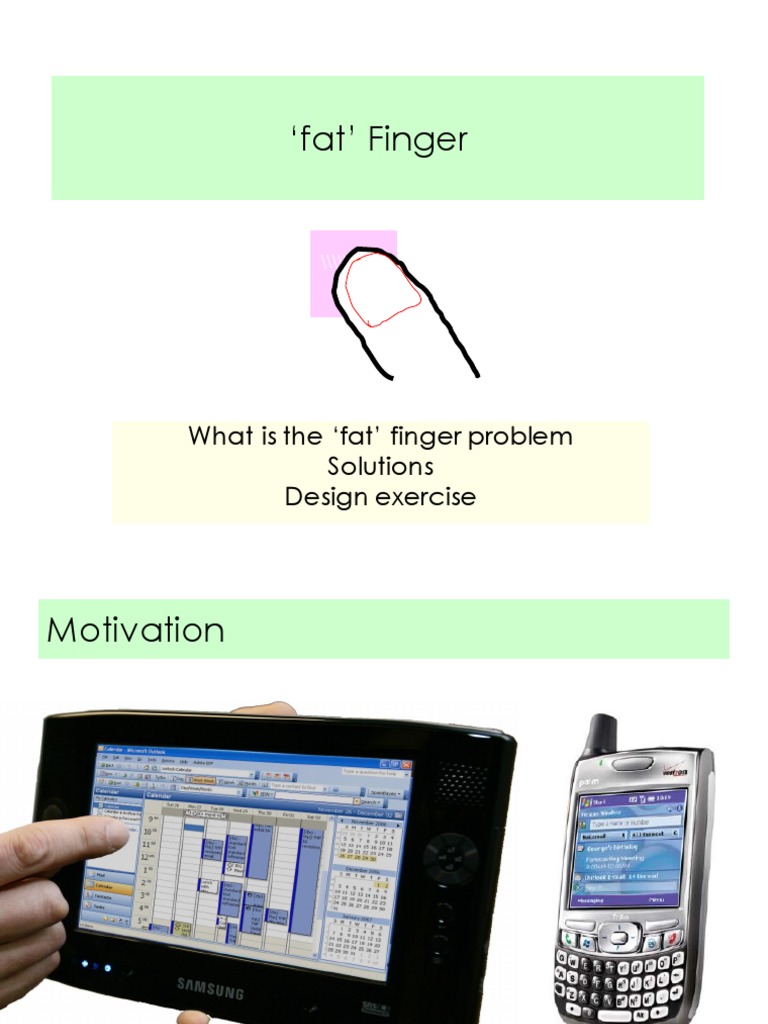 Fat Finger | PDF | Human–Computer Interaction | Touchscreen