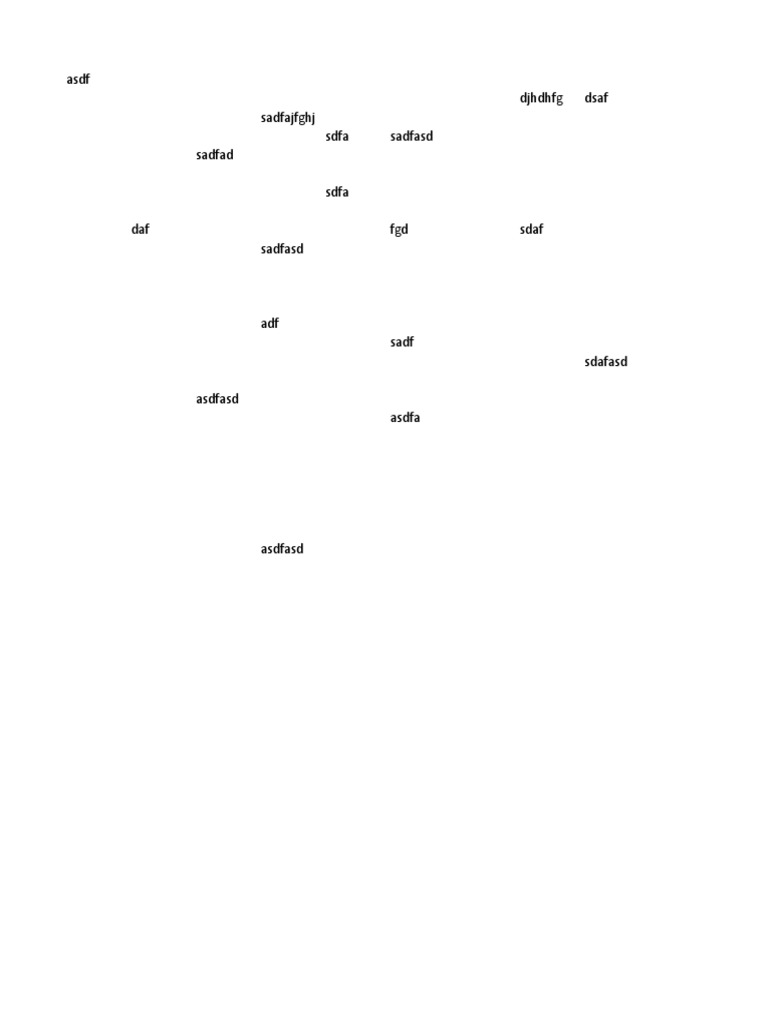 Asdf DJHDHFG Dsaf Sadfajfghj Sdfa Sadfasd Sadfad Sdfa Daf FGD Sdaf ...