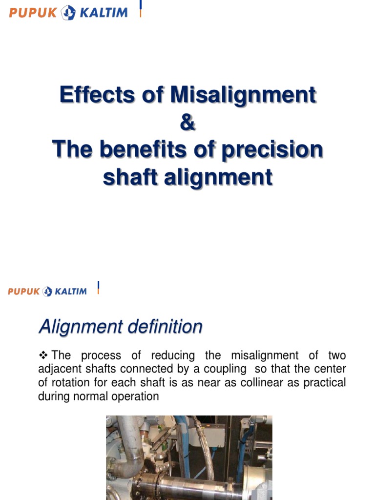 Effects of Misalignment & The Benefits of Precision Shaft Alignment | PDF