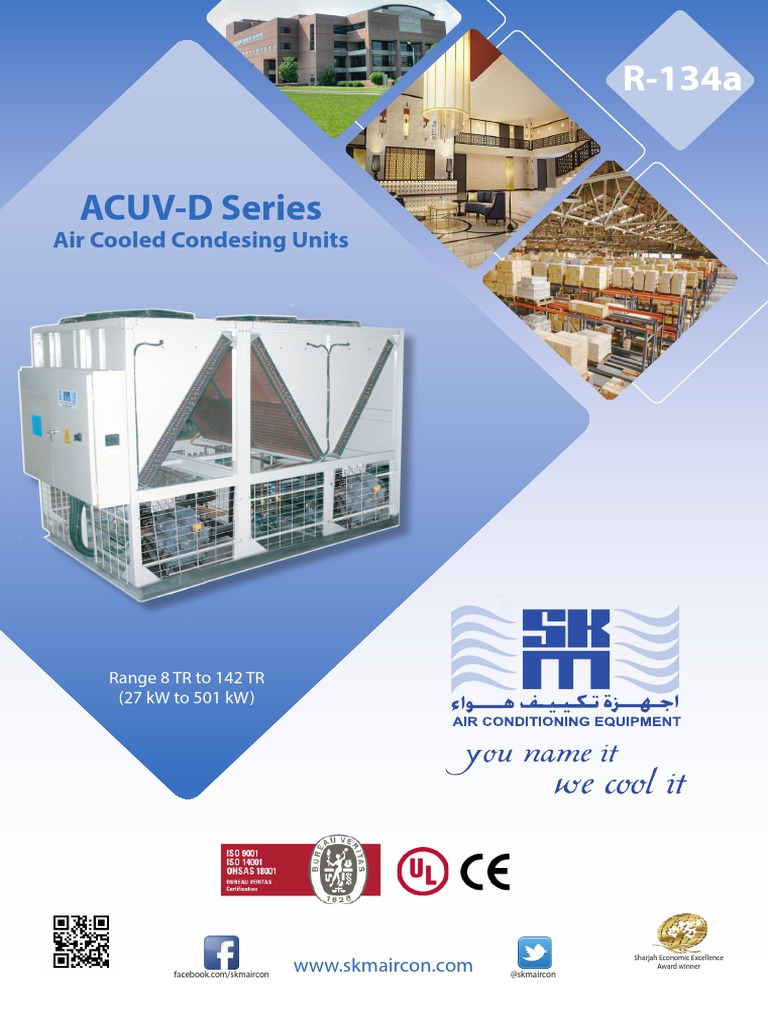 SKM Air Cooled Condensing Units ACUV-D Series - R-134a Product Manual ...