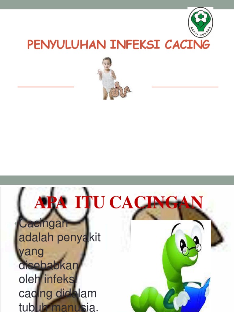 Penyuluhan Infeksi Cacing | PDF | Kesehatan Holistik