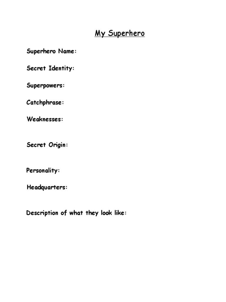 My Superhero: Superhero Name: Secret Identity: Superpowers: Catchphrase ...