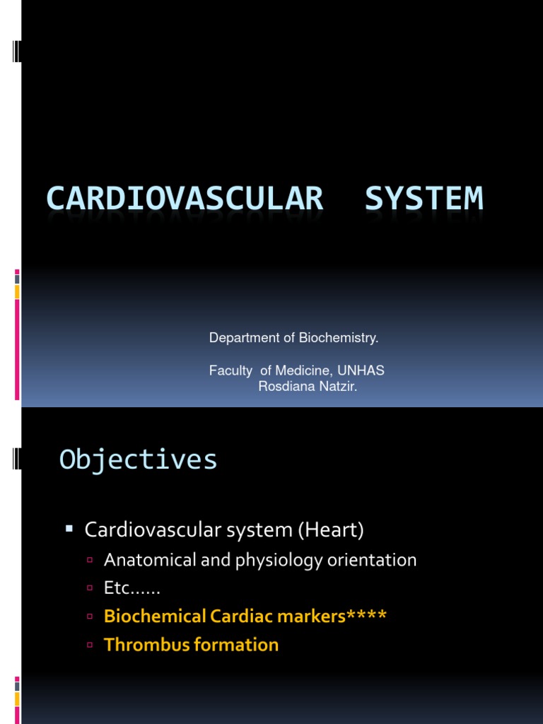 Cardiovascular System: Department of Biochemistry. Faculty of Medicine ...
