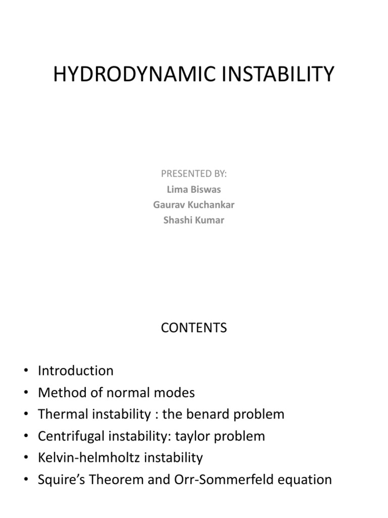 Hydrodynamic Instability: Presented by | PDF | Fluid Mechanics | Navier ...