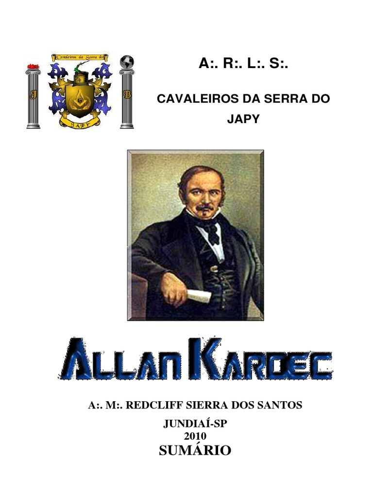 A influência de Hippolyte Léon Denizard Rivail e a adoção do pseudônimo ...