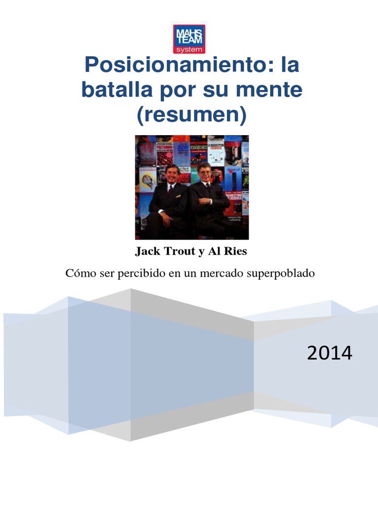 LIBRO (Resúmen) Posicionamiento, la batalla por su mente - Jack Trout y ...